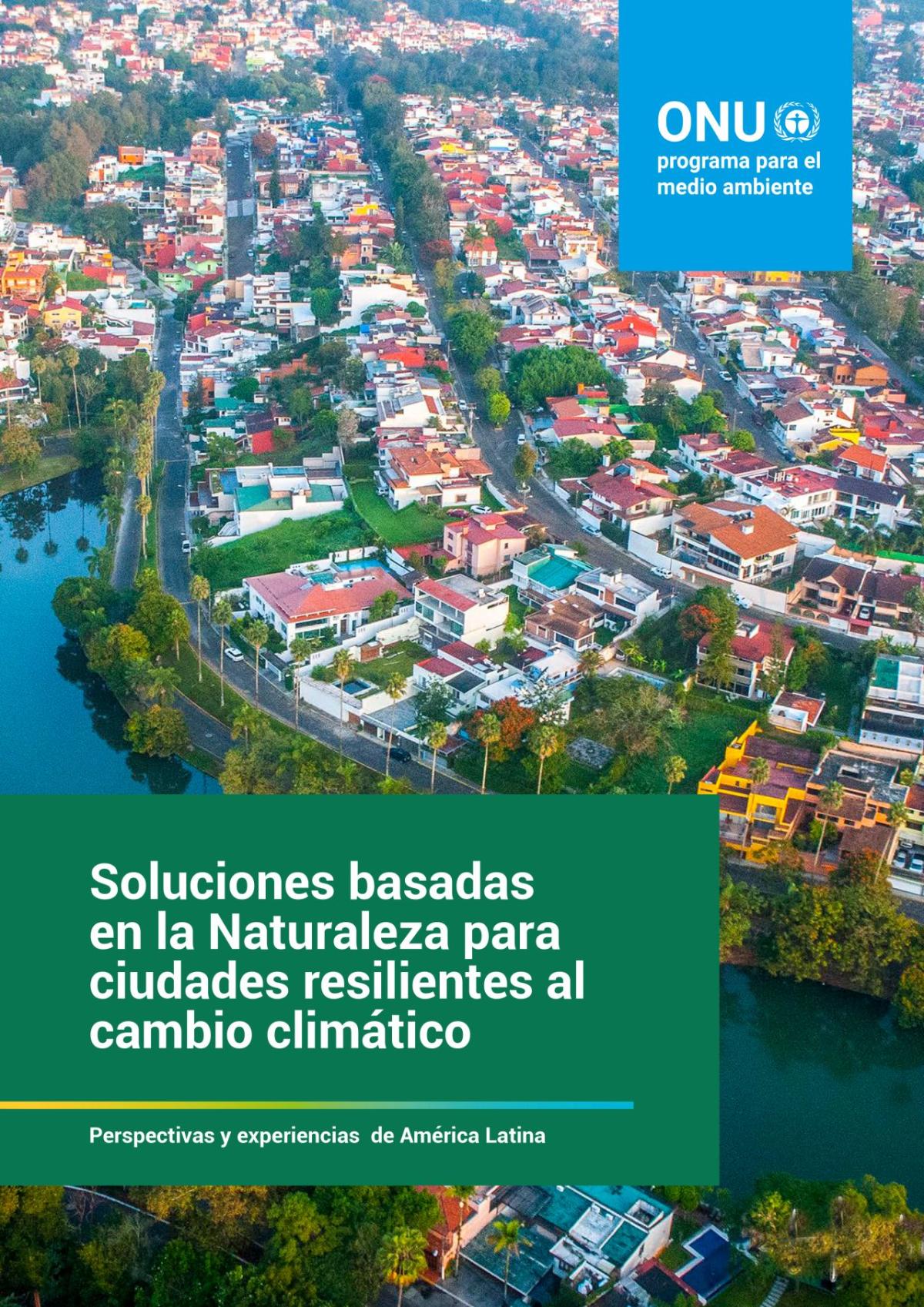 Nature Based Solutions For Cities Resilient To Climate Change Urbanshift