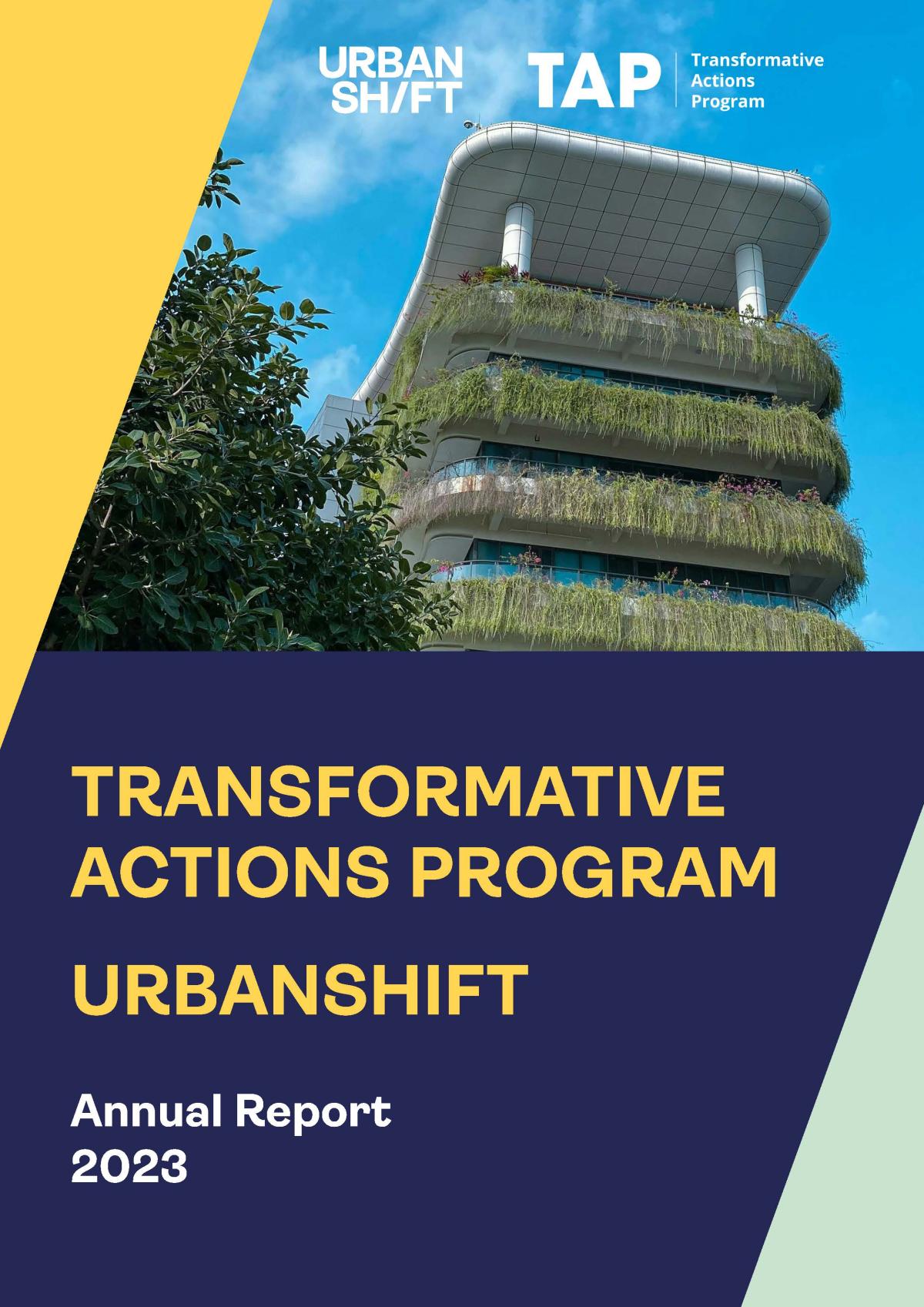 Transformative Actions Program: UrbanShift Annual Report 2023 | UrbanShift